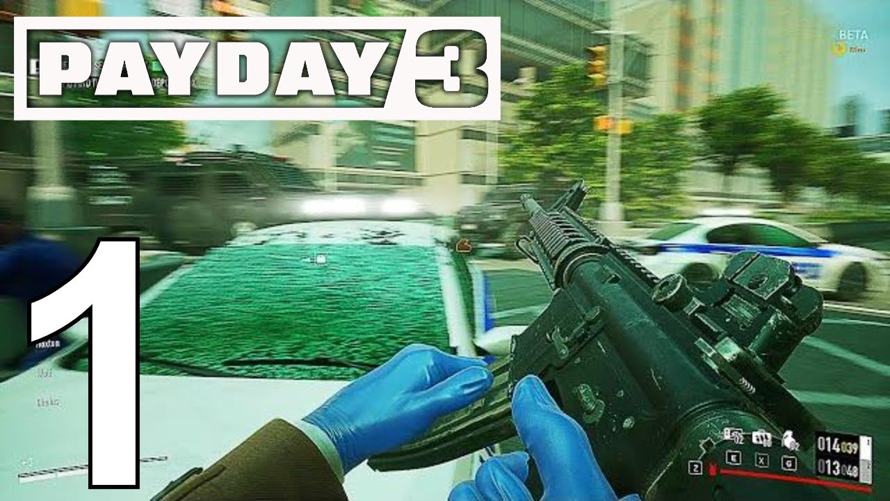 PAYDAY 3 (Beta Test) Part 1 Gameplay Walkthrough PC Steam - YouTube