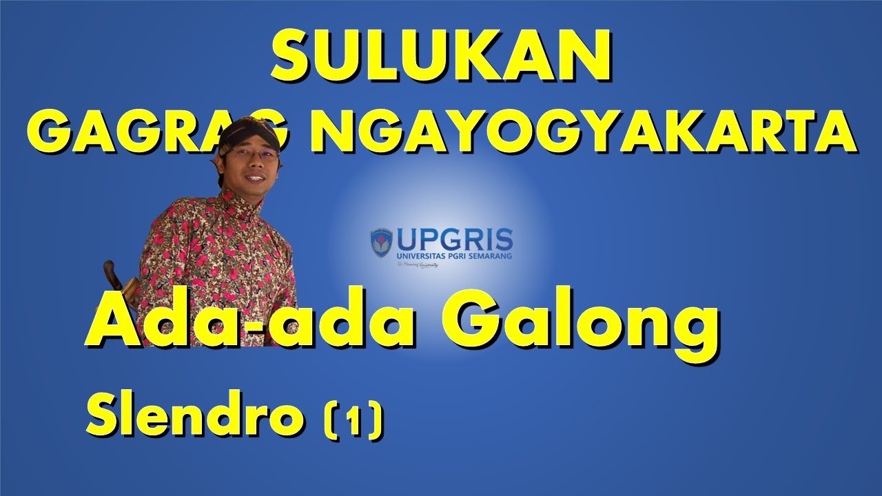 SULUKAN WAYANG KULIT GAGRAG NGAYOGYAKARTA: ADA-ADA GALONG 1 - YouTube