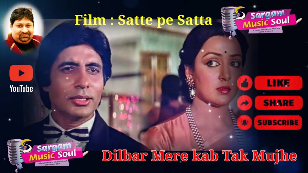 Dilbar Mere kab Tak Mujhe | 4K video | satte pe Satta | Amitabh bacchan ...