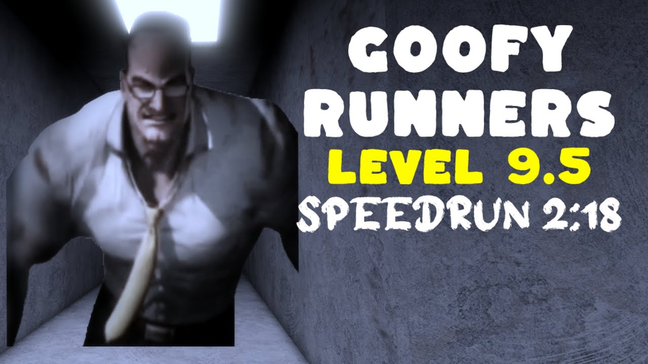 Roblox Goofy Runners Level 9.5 Speedrun 2:18 - YouTube