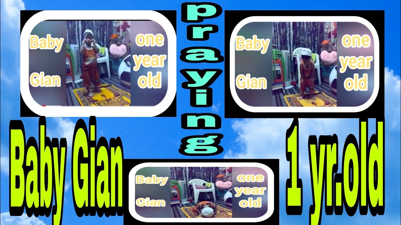 "My baby gian"practice how to pray - YouTube