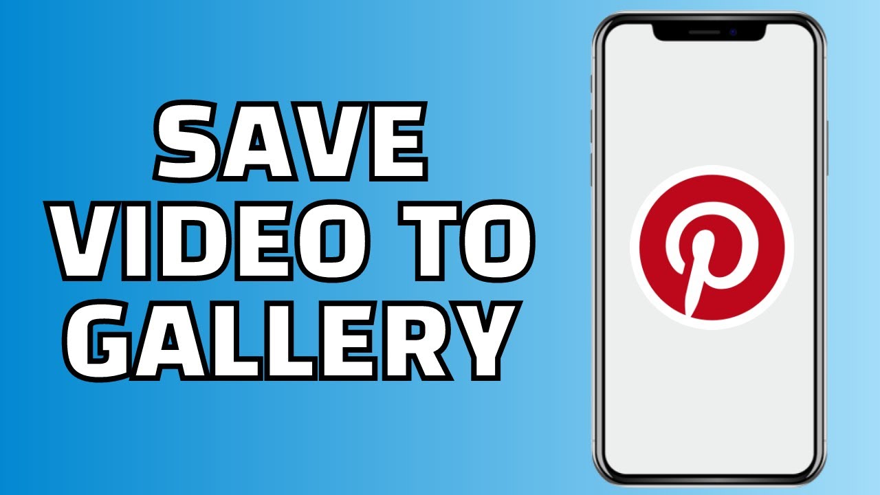 How to Save Pinterest Video to Gallery (Easy!) - YouTube