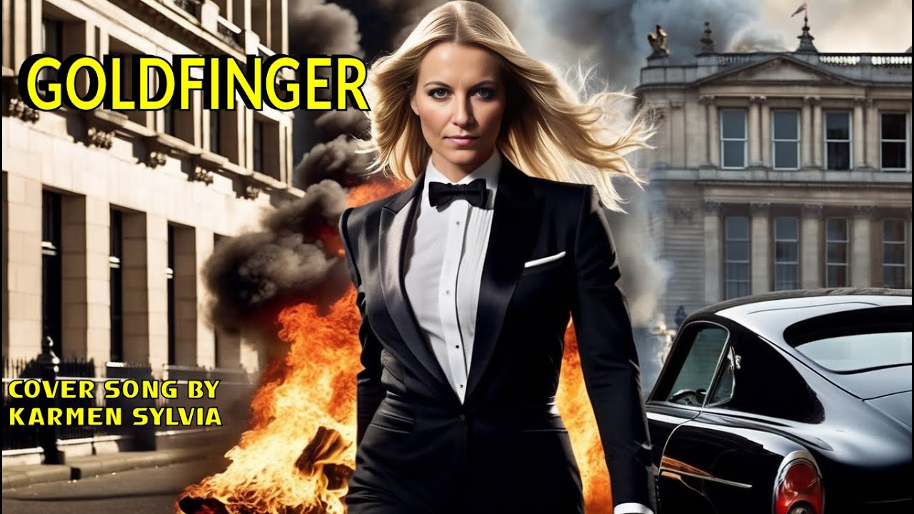 Goldfinger, 007, cover song by Karmen Sylvia in 4K - YouTube