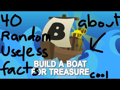 40 Random Useless Facts about Build a Boat for Treasure - YouTube