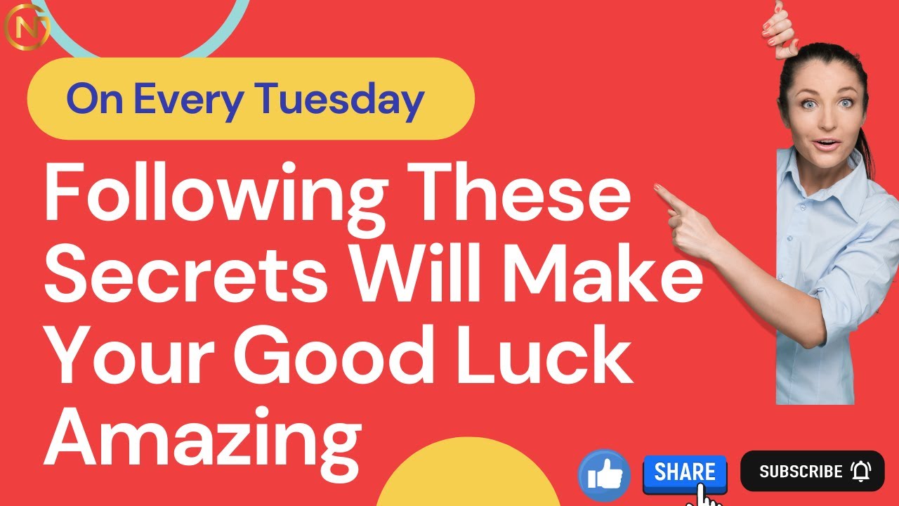 On TUESDAY-Master the Art of Attracting Good Luck - Follow Do & Don't ...