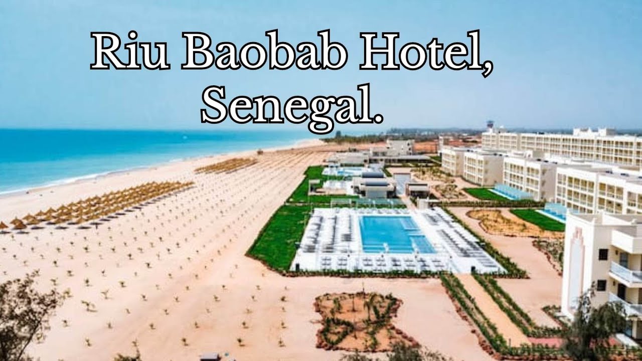 Riu Baobab Hotel Tour, Senegal. - YouTube