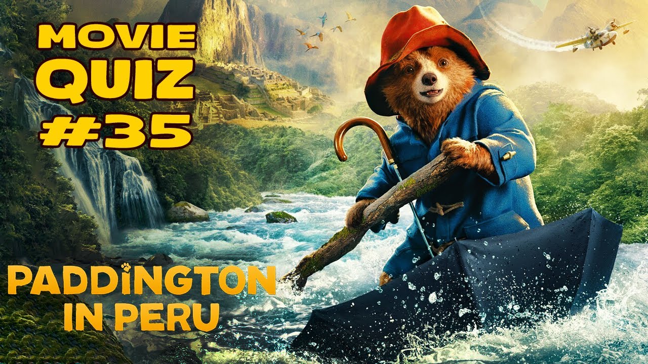 🧳 Paddington in Peru MOVIE QUIZ! Test Your Film Knowledge! 🐻🎬 - YouTube
