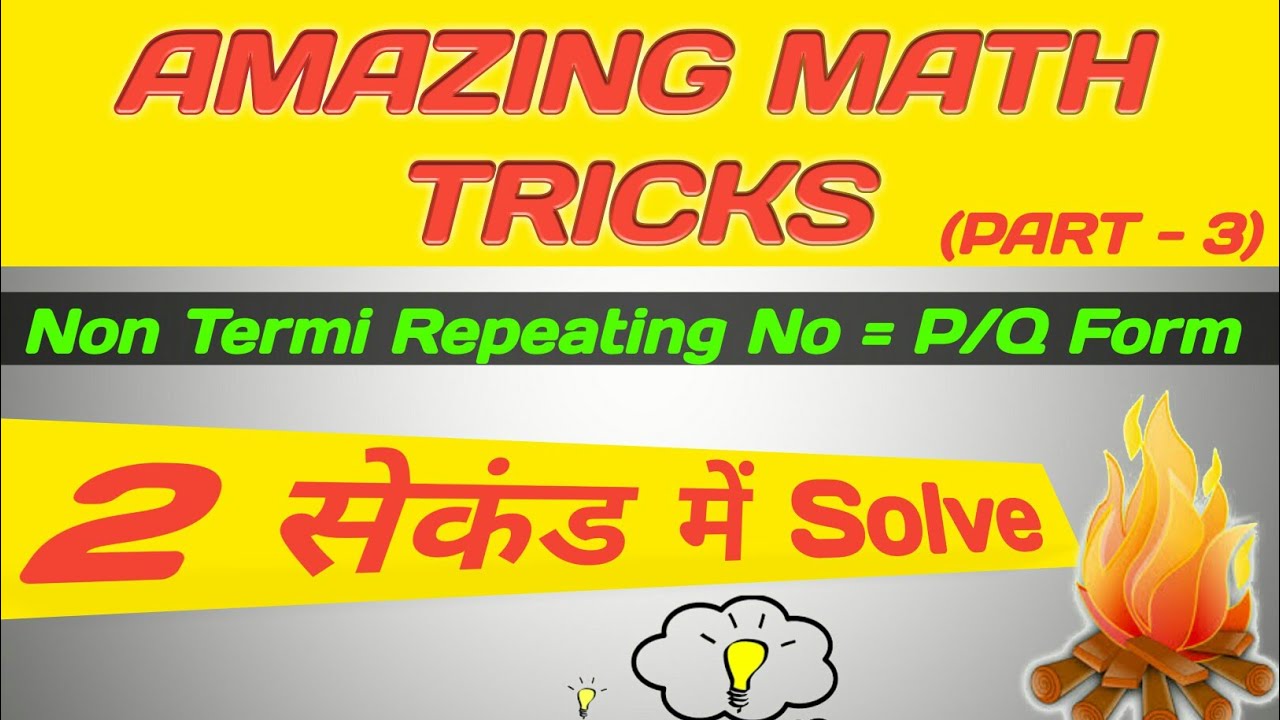 Converting Non-Term Repeating Number to Rational No (Short Trick ...