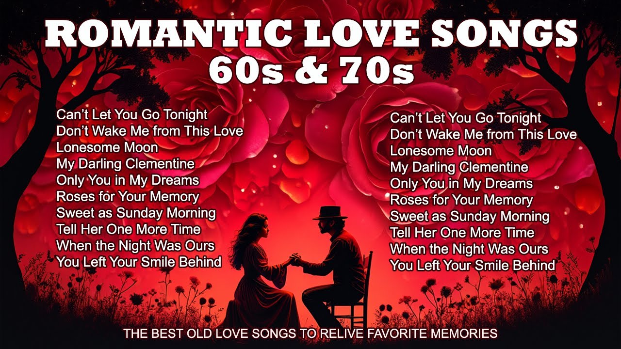Romantic Love Songs 60s & 70s 💖 Nostalgic Old Songs Playlist - YouTube