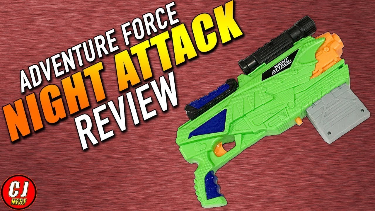 Adventure Force Night Attack | 2018 Adventure Force Toy Guns Review ...