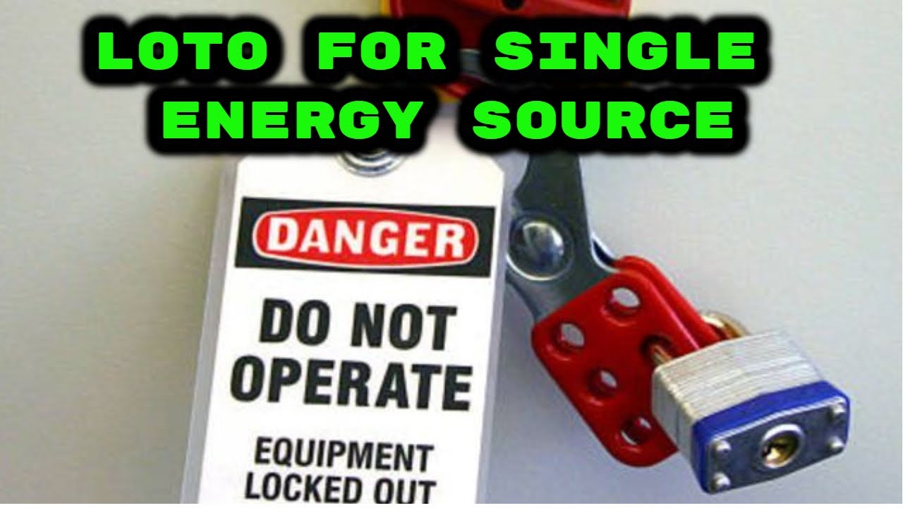 LOTO Single Energy Source | How To Fill Lock Out Tag Out For Single ...