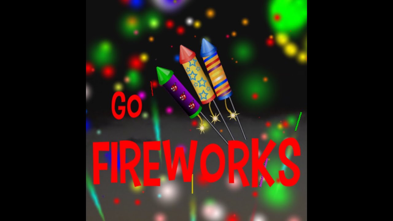 Go Fireworks, Free Firework app for android & ios - YouTube
