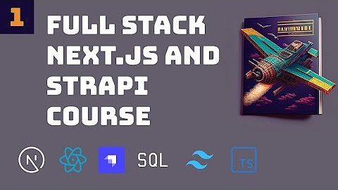 Full Stack Next.js And Strapi Course - YouTube