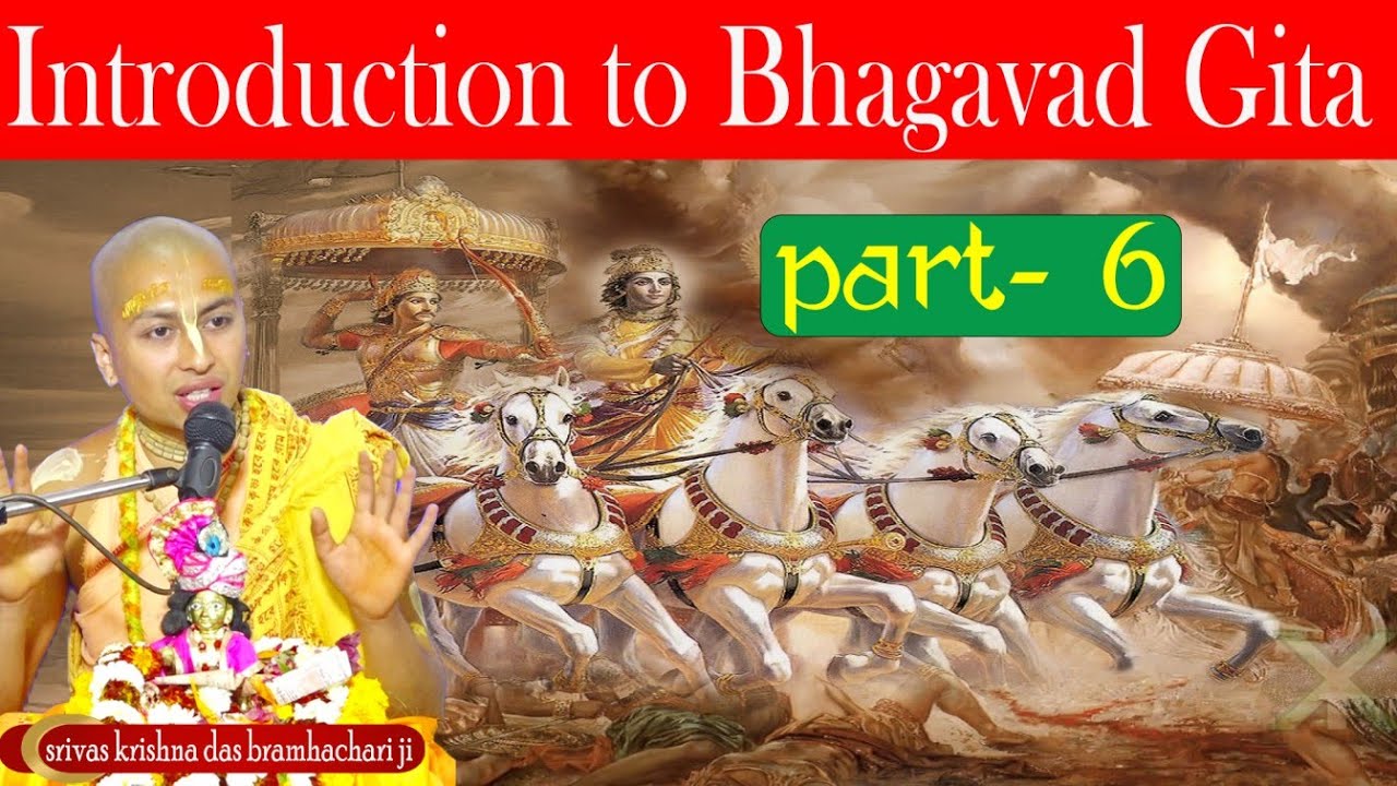 Introduction to Bhagavad Gita English | EP - 6 | srivas krishna das ...