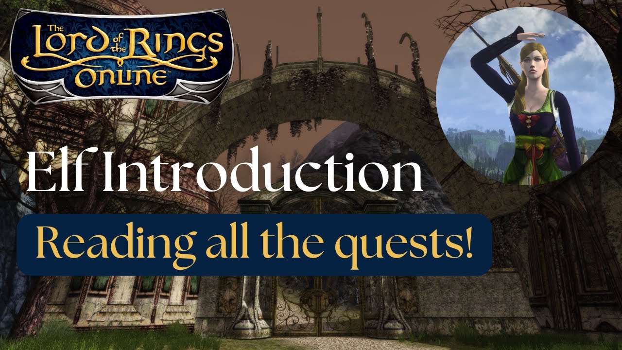 [LOTRO] Elf Introduction: The Rise of Skorgrím - YouTube