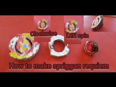 how to make spriggan requiem beyblade with clockwise and ...