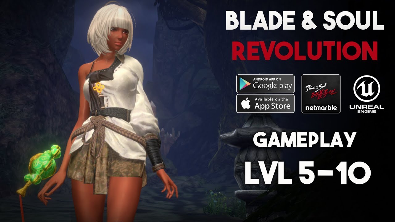 Blade & Soul Revolution Mobile (Release) Gameplay Android / iOS - YouTube