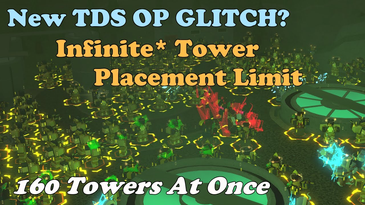 Gamebreaking TDS GLITCH?, INFINITE Tower Placement Limit || Tower ...