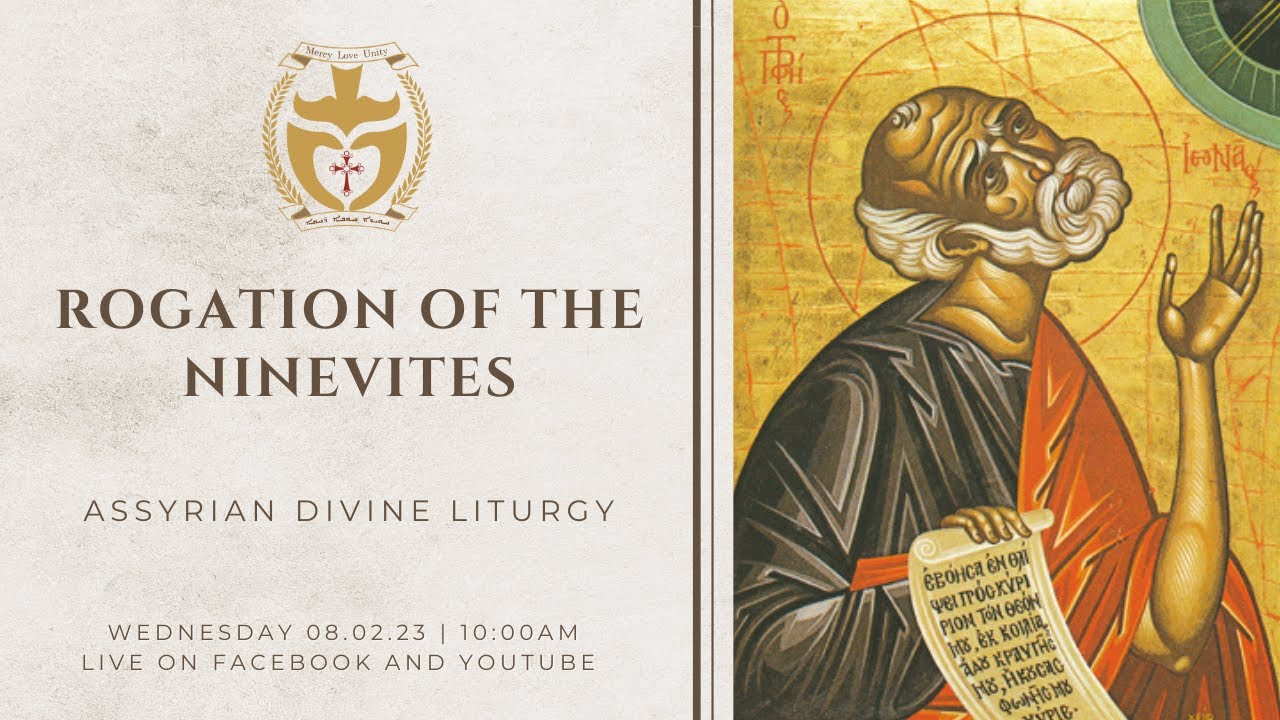 Divine Liturgy (Assyrian) | 08.02.2023 Rogation of The Ninevites - YouTube