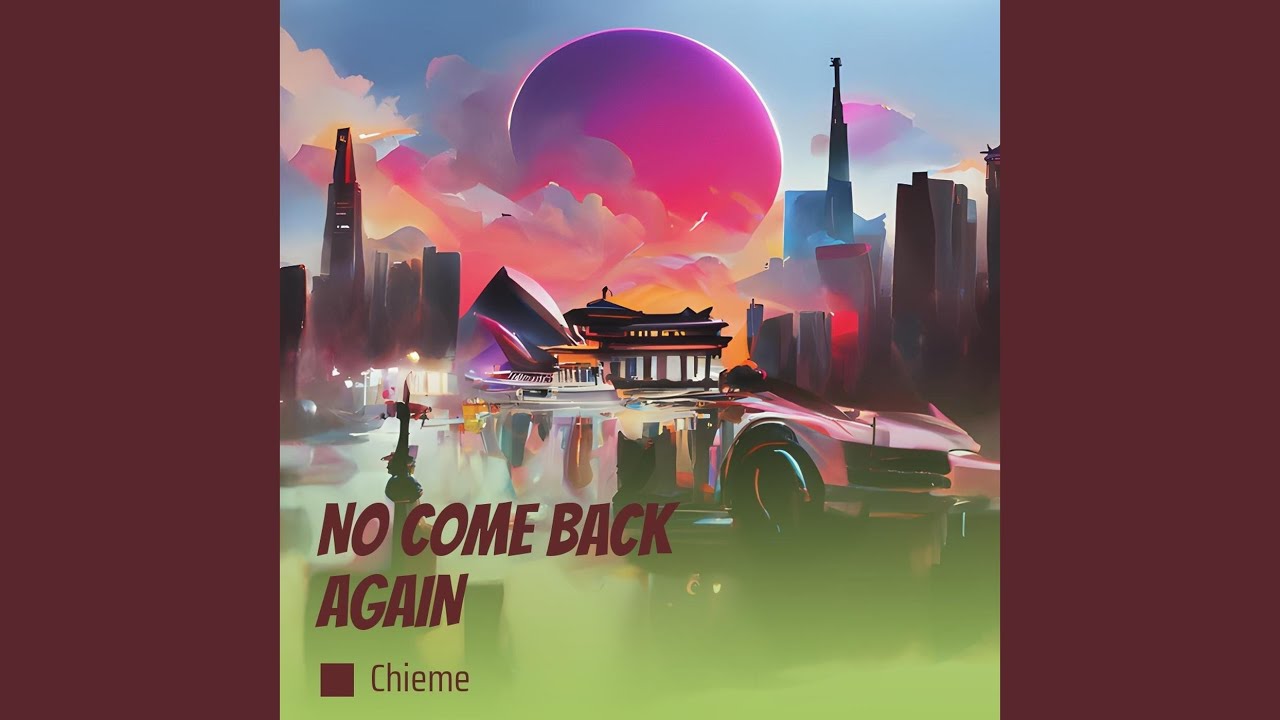 NO COME BACK AGAIN - YouTube