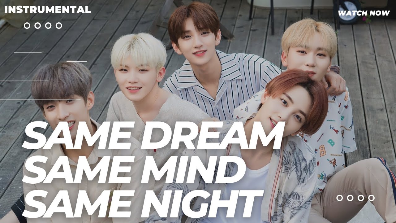 SEVENTEEN (VOCAL UNIT) - Same Dream, Same Mind, Same Night [ INSTRUMENTAL ] - YouTube