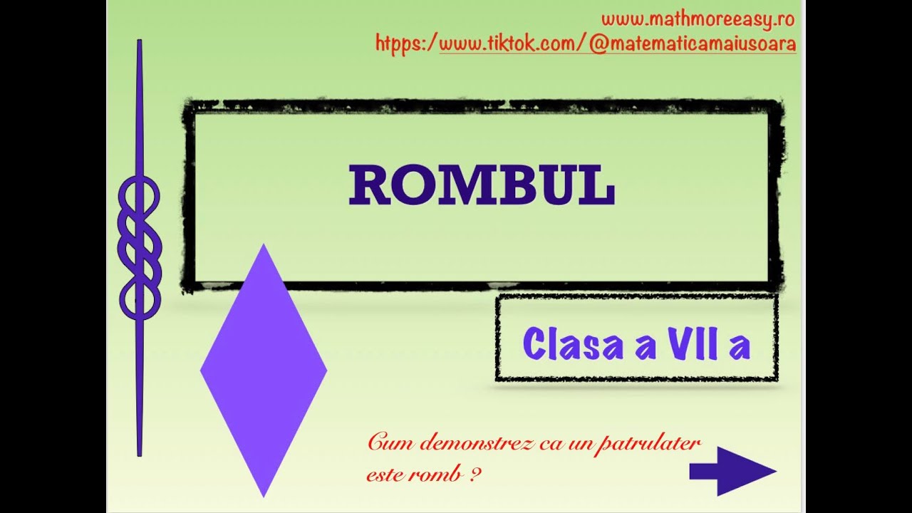 Rombul Clasa a VII a - YouTube