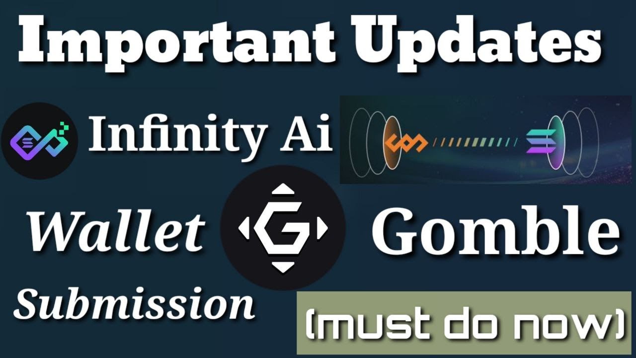 Gomble Airdrop Update || Infinity AI Migration On Solana Full Guide ...