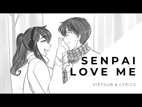 Senpai love me - Vietsub & lyrics | Yandere Simulator Chrismart