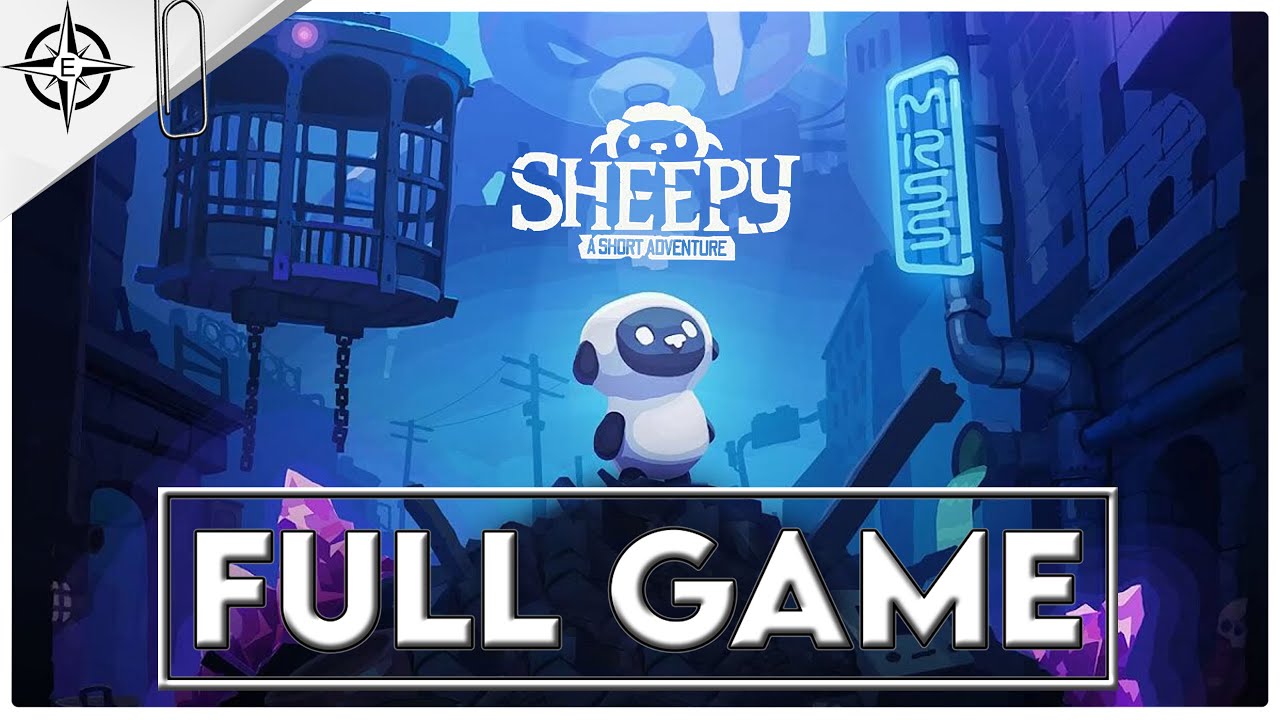 SHEEPY: A SHORT ADVENTURE Gameplay Walkthrough FULL GAME - No ...