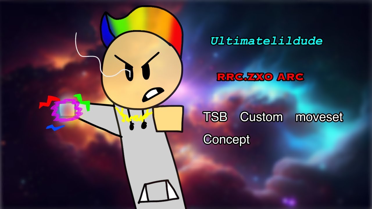 Ultimatelildude TSB Custom moveset concept *RRC.ZXO ARC Version* (Made ...