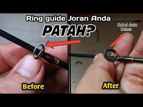 Cara memperbaiki ring guide joran yang patah dengan mudah || How to fix ...