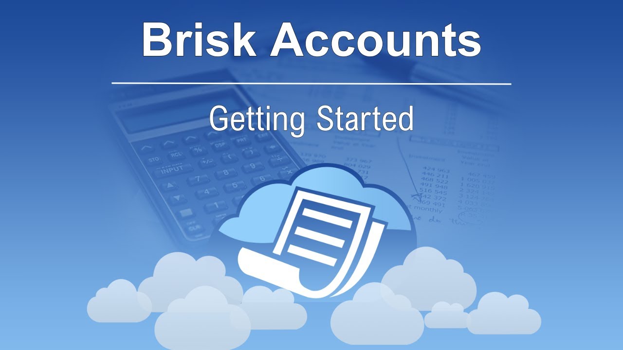 Setting Up Brisk Accounts for your Business - YouTube