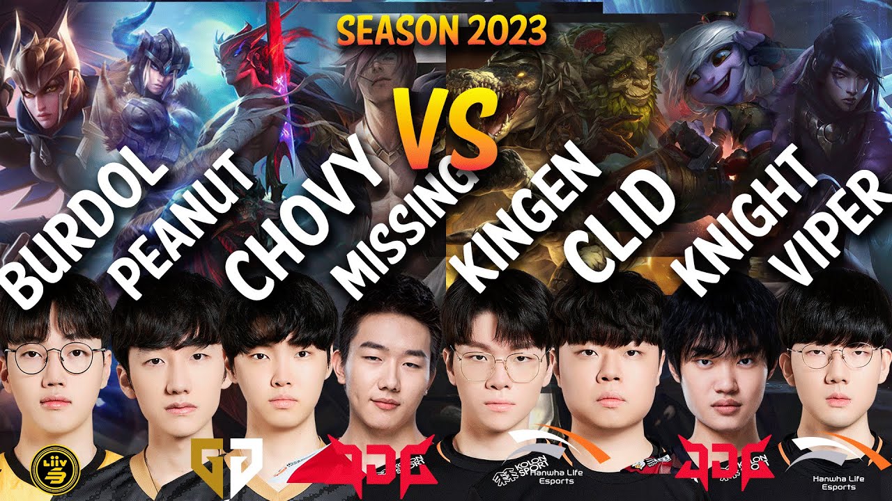 GEN Chovy vs JDG Knight - (Burdol, Peanut, Chovy, Missing VS Kingen, Clid, Knight, Viper, Life ...