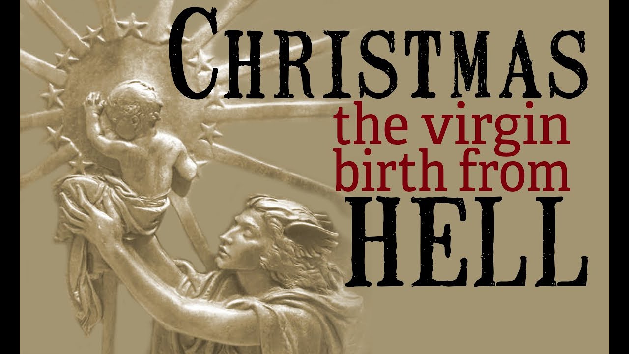 Christmas: The Virgin Birth from Hell | Bible Study - YouTube