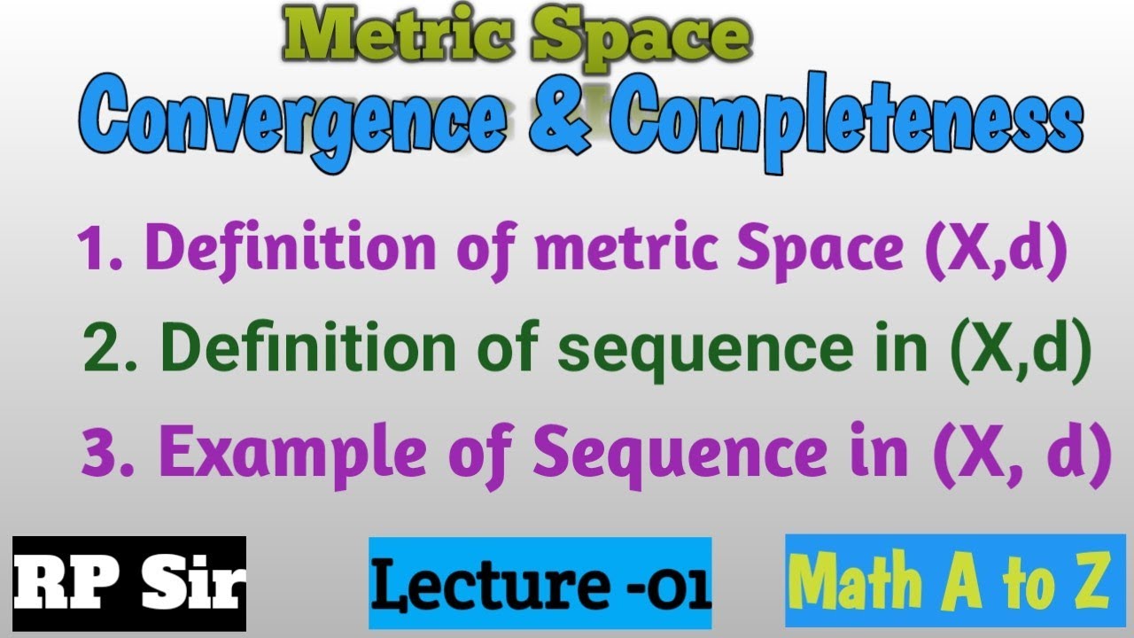 Sequence in metric Space (X,d) and it's example. - YouTube