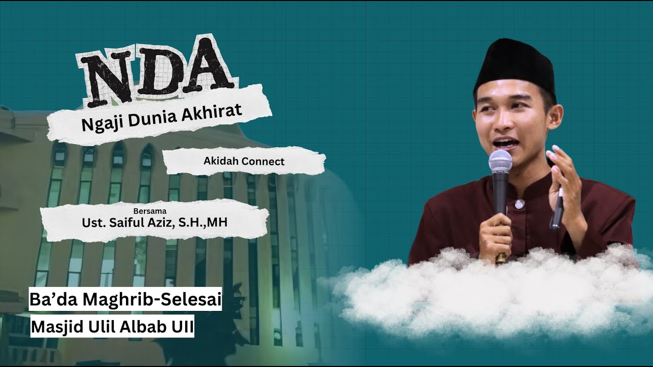 🔴 LIVE - Kajian Rutin Aqidah - Ustad Saiful Aziz, S.H., M.H., "Aku ...