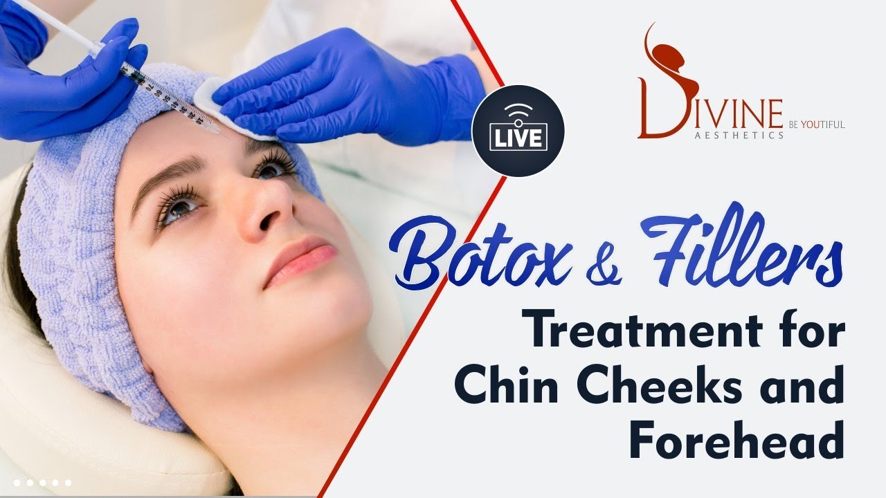 Live Botox & Fillers Treatment For Chin Cheeks And Forehead - YouTube