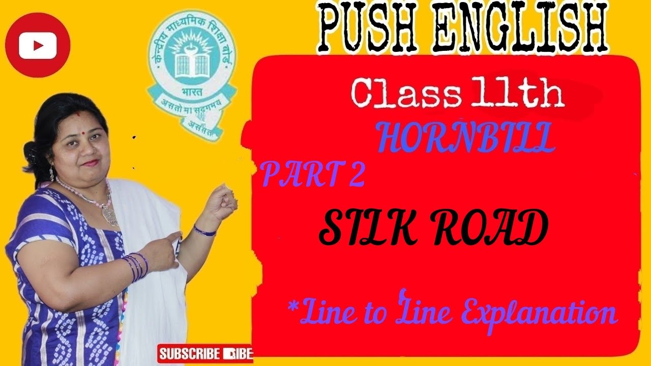 class-11-hornbill-silk-road-nick-middleton-part-2-line-toline