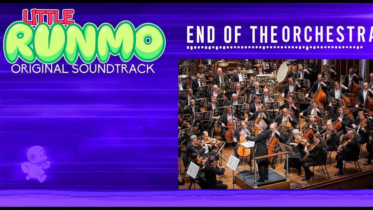 Little Runmo End Of The Orchestra (By Captain_jul) Extended - YouTube