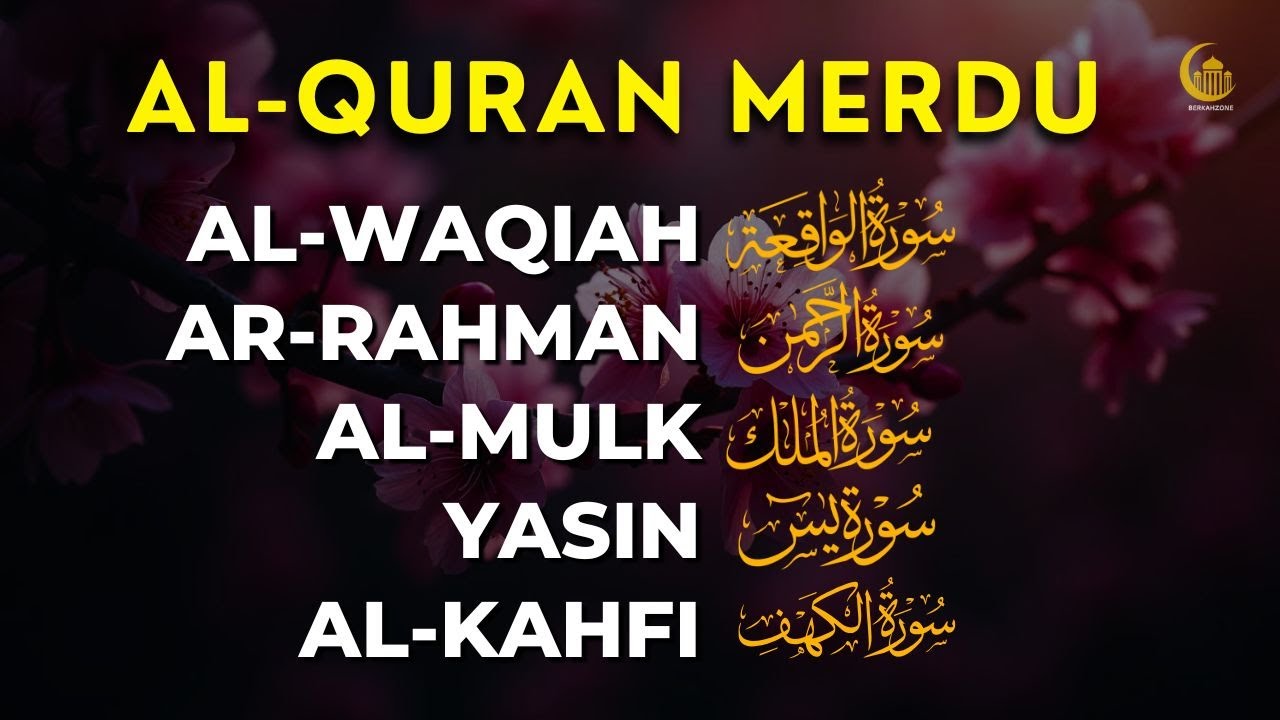 Beautiful Quran Recitation | Surat Al Waqiah, Al Kahfi, Ar Rahman, Al ...