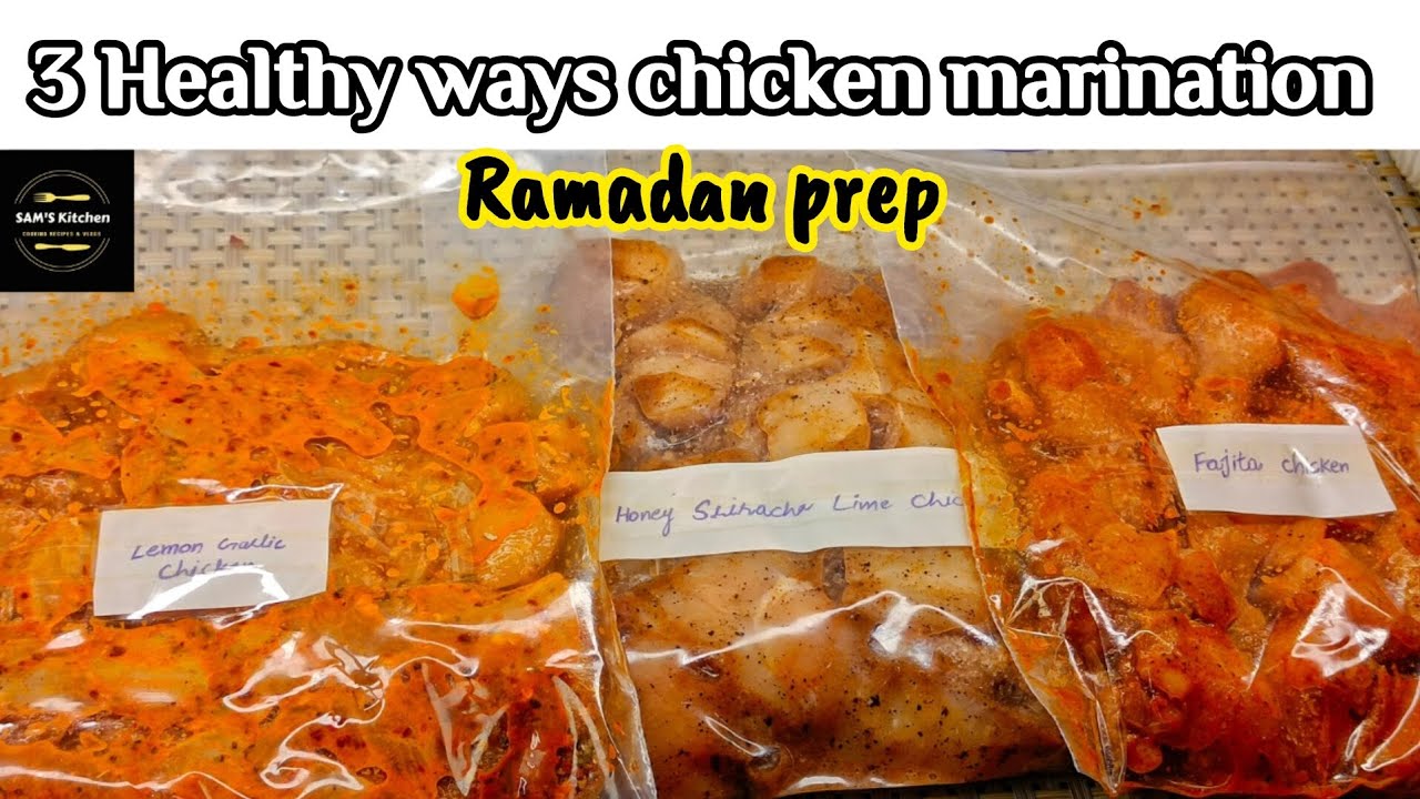 Chicken marination in 3 ways|perfect Chicken marination Recipe|Ramadan ...