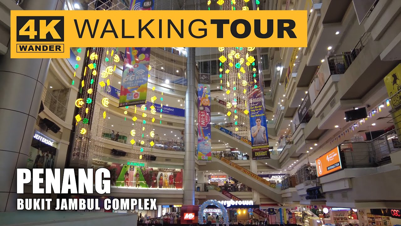 Bukit Jambul Complex Walking Tour in Penang, Malaysia (4K 60fps) - YouTube