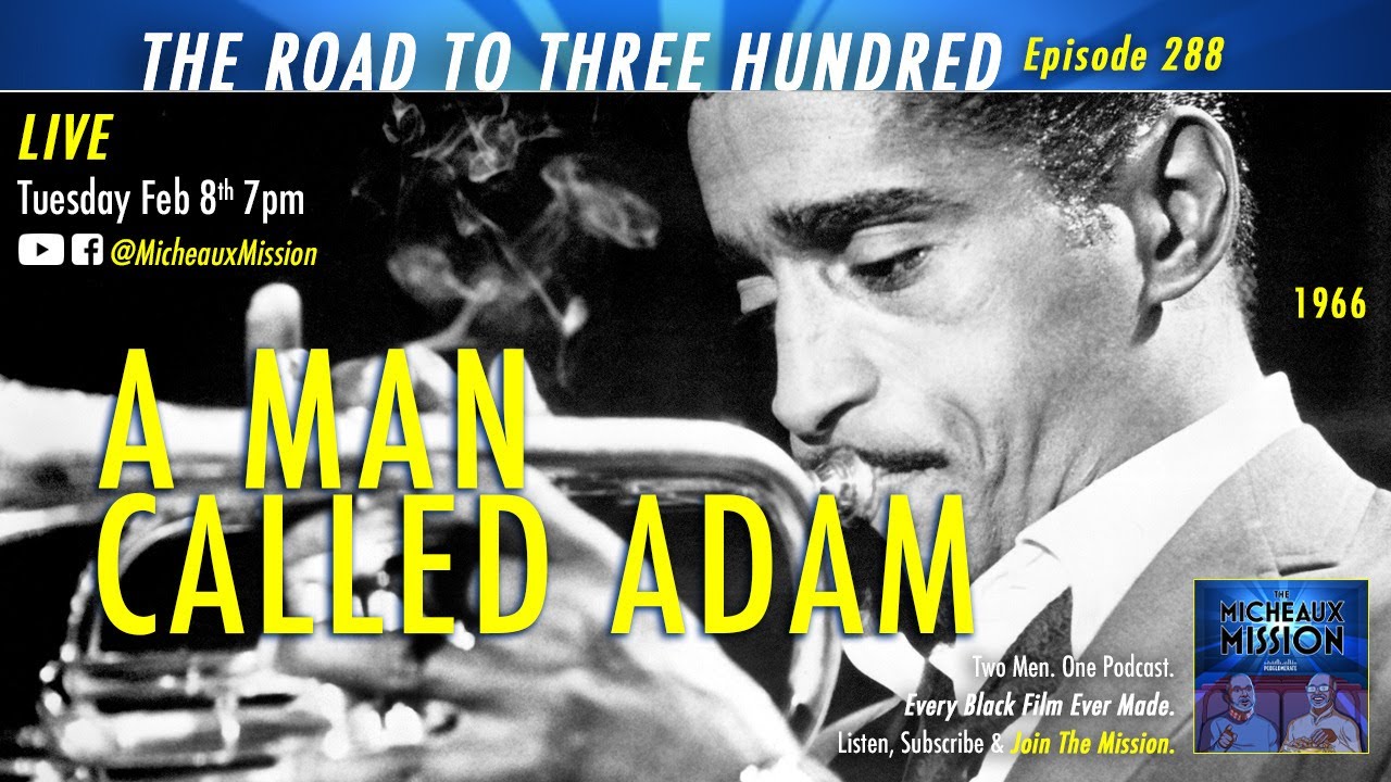 A MAN CALLED ADAM (1966) hops aboard The Mission on The Road to 300 ...
