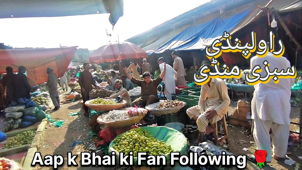 Islamabad / Rawalpindi Sabzi Mandi | Vegetable Market | Islamabad Tour ...