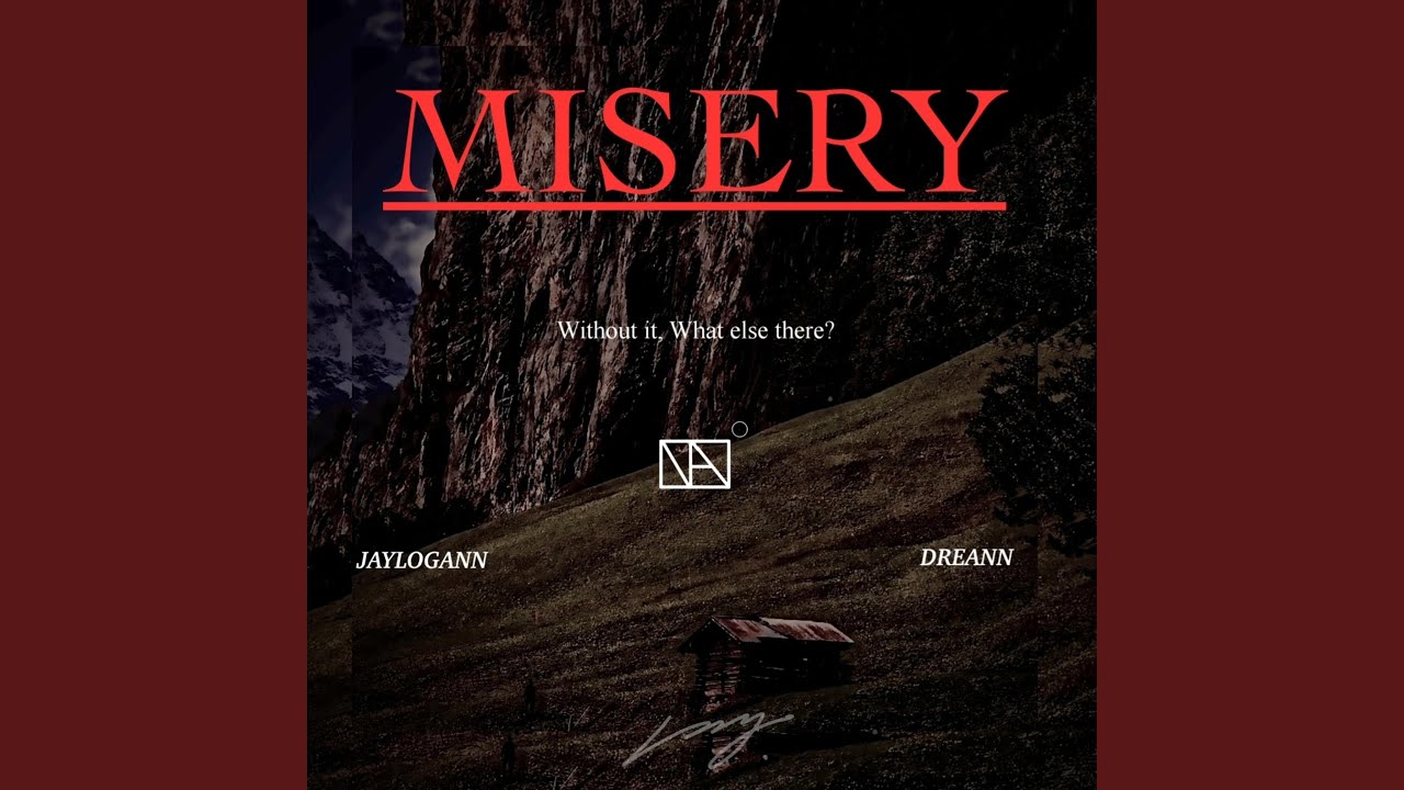 MISERY - YouTube