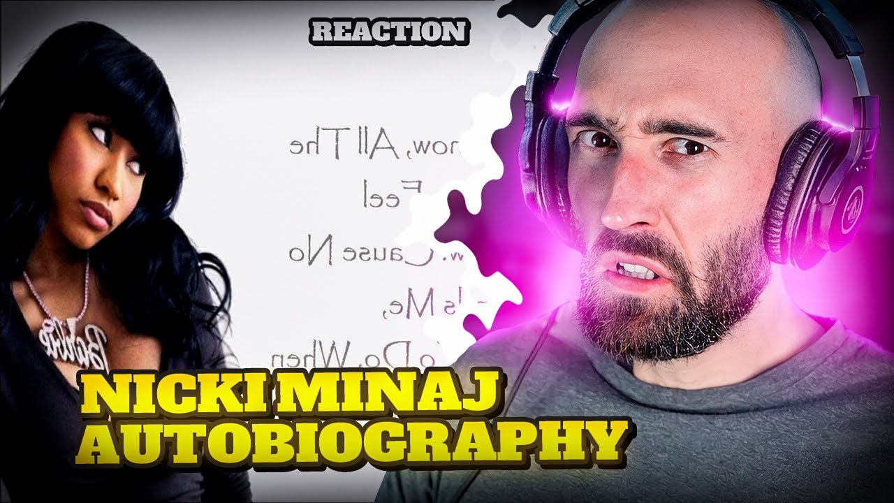 NICKI MINAJ - AUTOBIOGRAPHY [RAPPER REACTION] - YouTube
