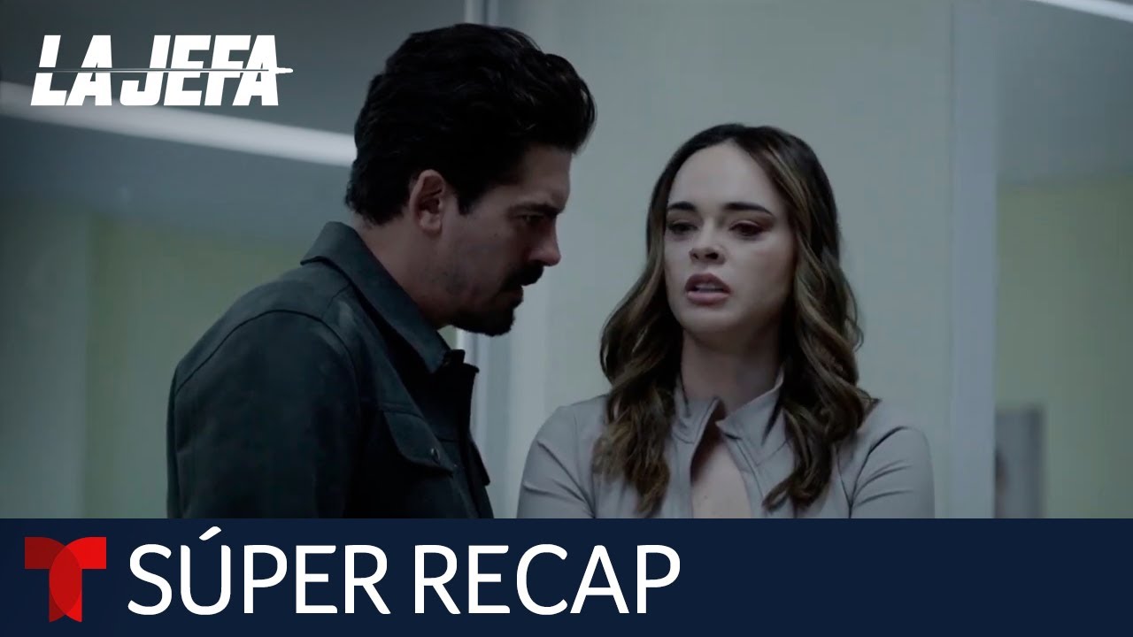 La Jefa: súper resumen de los episodios 19 al 27 | Telemundo - YouTube