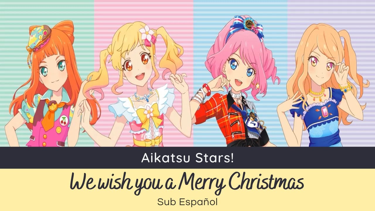 Aikatsu Stars! - We wish you a Merry Christmas (Yume, Rola, Ako ...