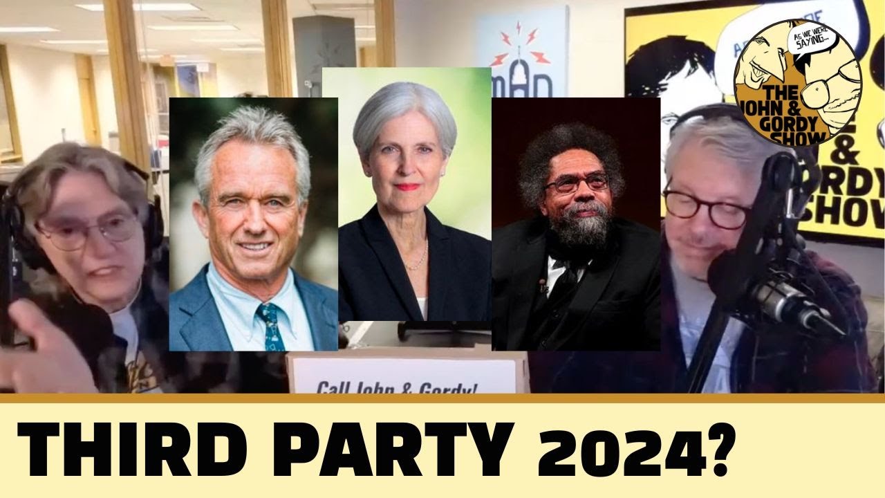 Third Party Candidates for President 2024??? and other News | The John ...