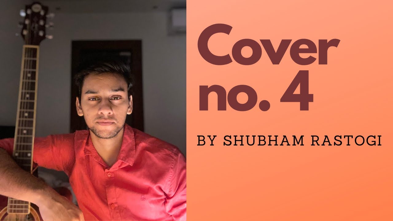 Cover No. 4 | Khamoshiyan | Shubham Rastogi | Shubham Rastogi - YouTube